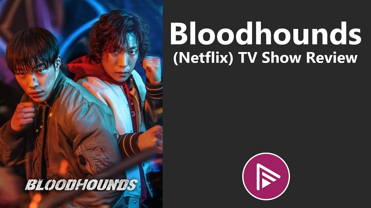 📺 Bloodhounds Netflix TV Show Review - YouTube