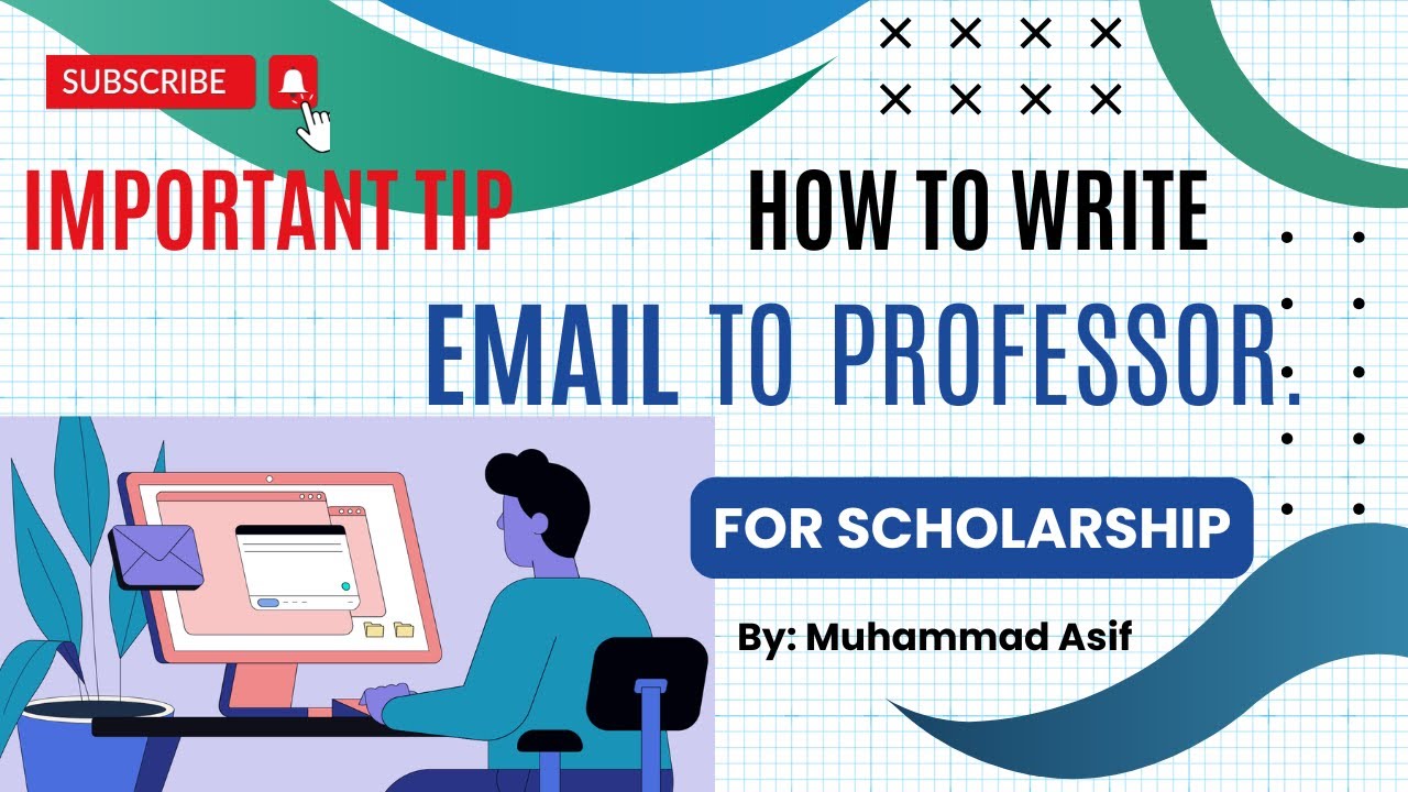 How to Write an Email to Professors for Scholarships | Step-by-Step ...