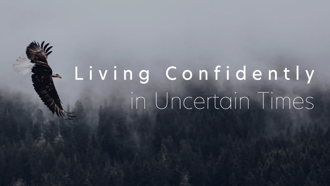 Living Confidently in Uncertain Times | Jaison Abraham - YouTube