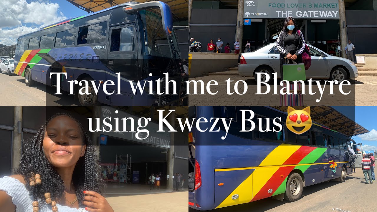 Travel with me to BLANTYRE from LILONGWE using KWEZY bus ft Malawi ...