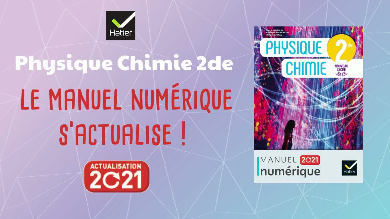 Votre manuel numérique de Physique-Chimie 2de s'actualise ! - YouTube