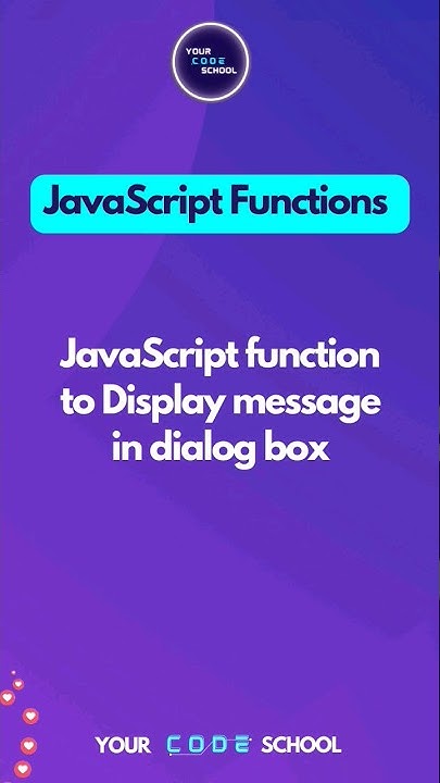 JavaScript function to display message in dialog box 👨🏼‍💻 | Your Code School # ...