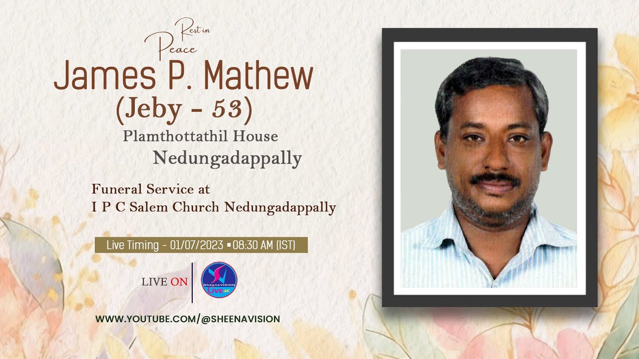 James P Mathew (Jeby 53) Plamthottathil .House Nedungadappally - YouTube