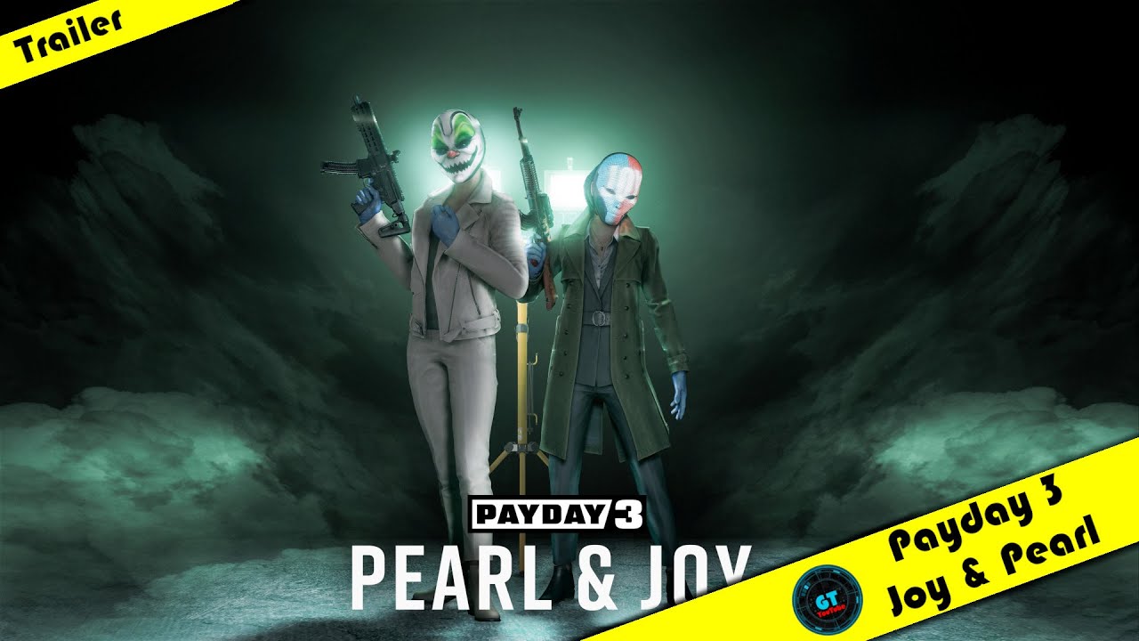 Payday 3 - Official Pearl and Joy Announcement Trailer - YouTube