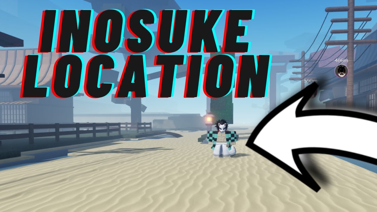 INOSUKE LOCATION! PROJECT SLAYERS - YouTube