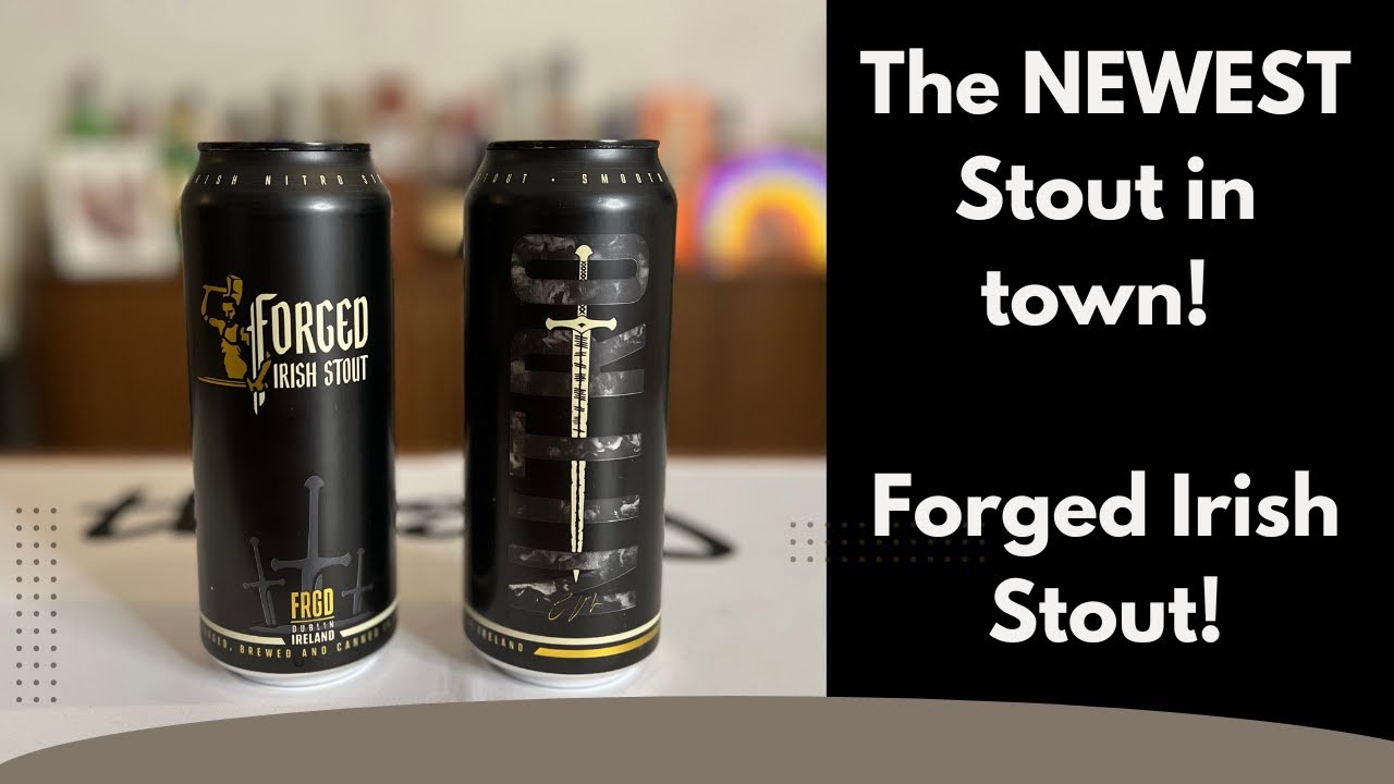 Taste the LATEST Stout in Town - The FORGED IRISH STOUT! - YouTube