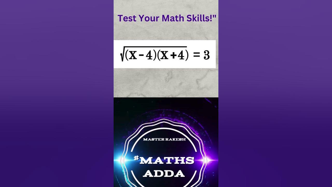 Can you solve this equation involving square roots? Test your math ...