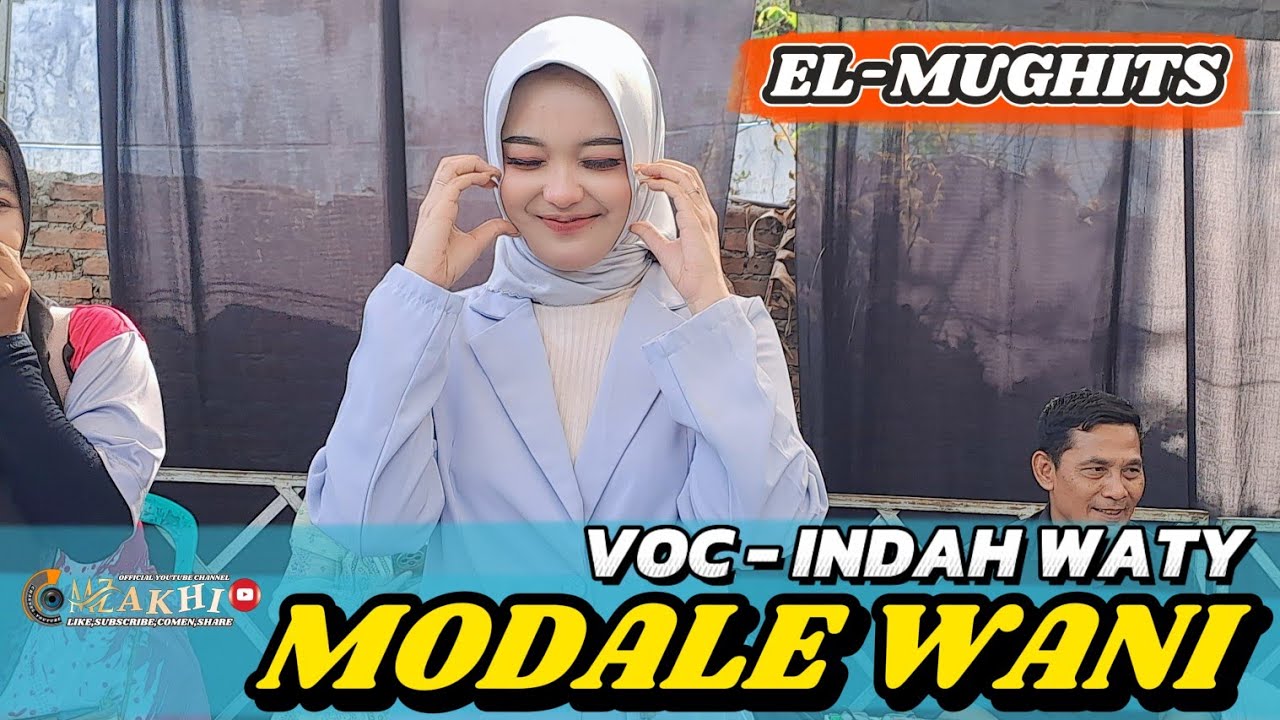 Modale Wani Voc-Indah Waty‼️El Mughits Live Show Desa Citemu Mundu ...