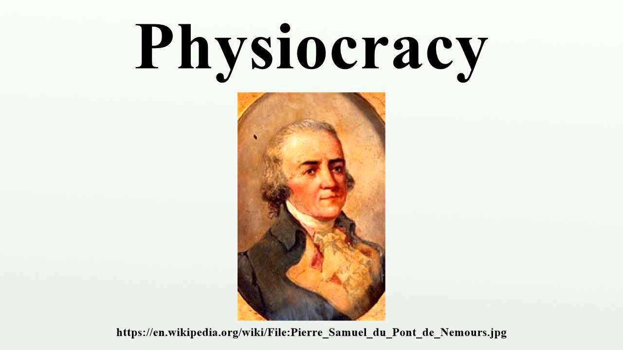 Physiocracy - YouTube