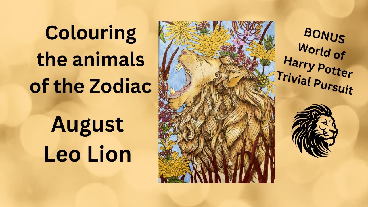 Animals of the Zodiac - August Leo - Lion from Astrology Coloring - YouTube
