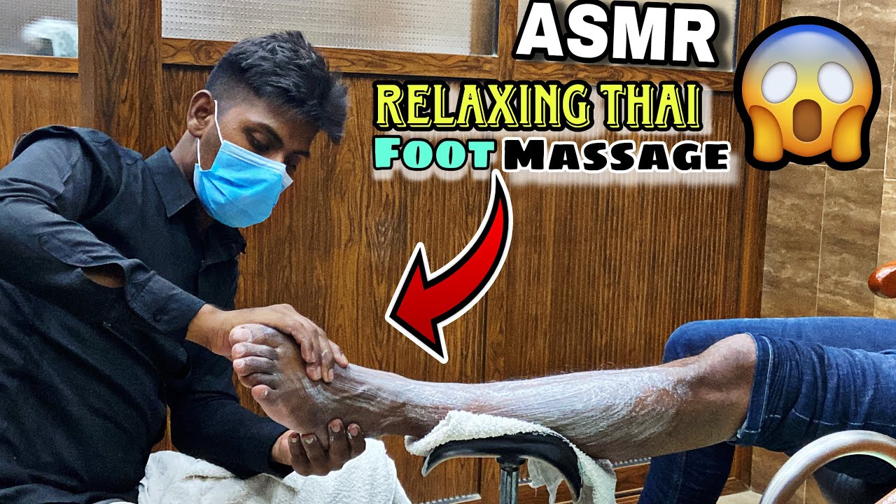 ASMR: Relaxing Thai Foot Massage Reflexology Feet Massage/ Soothe Your ...