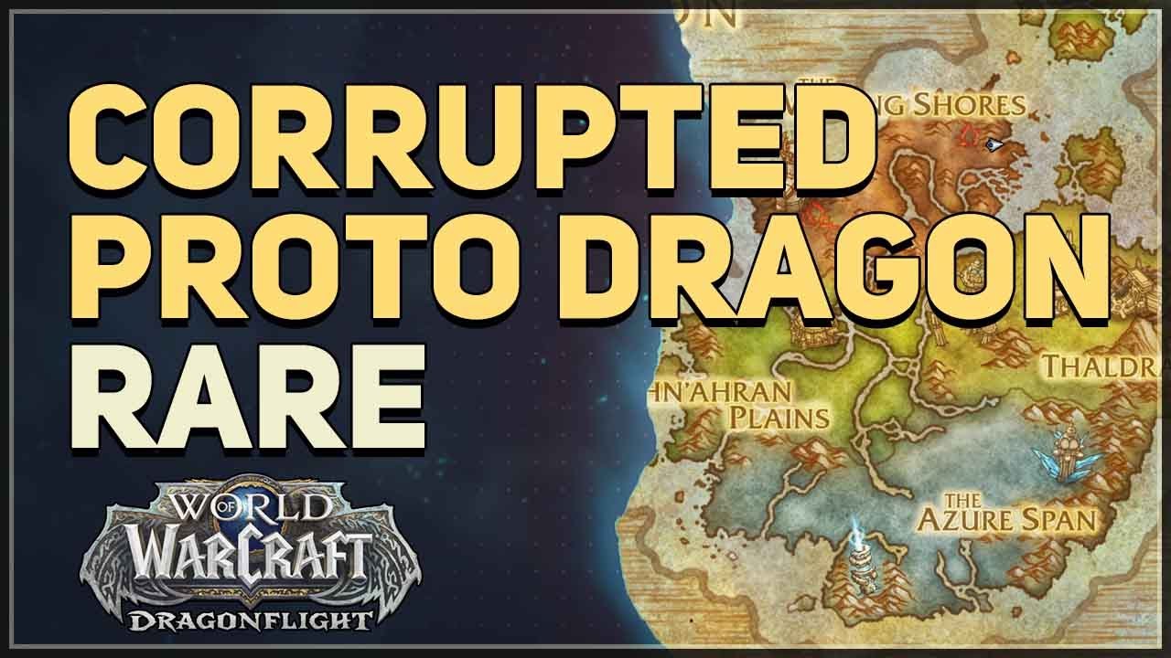 Corrupted Proto Dragon WoW Rare - YouTube
