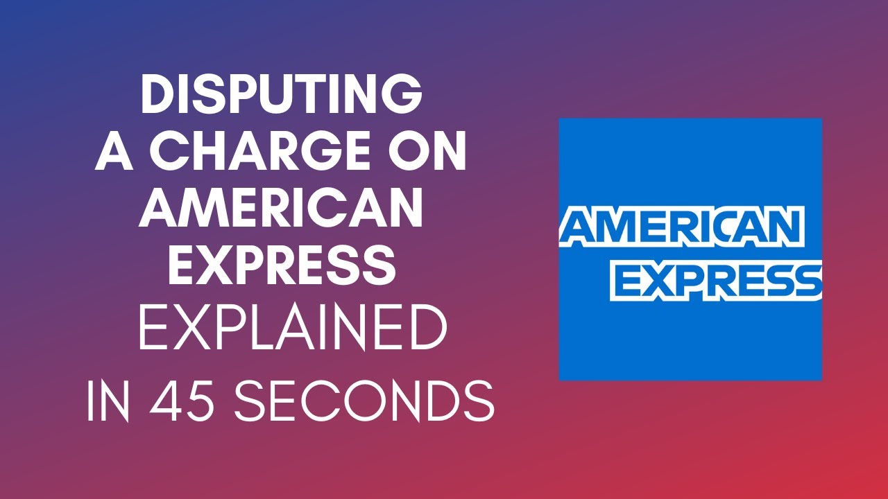 How To Dispute A Charge On American Express (2025) - YouTube
