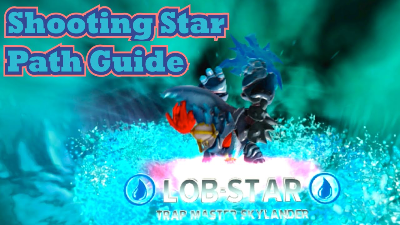 Skylanders Trap Team - Lob-Star - Shooting Star Path Guide - YouTube