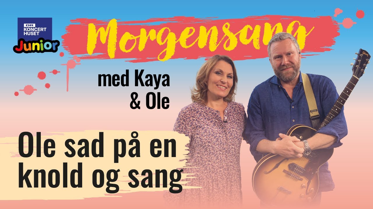 Ole sad på en knold og sang // Morgensang - YouTube