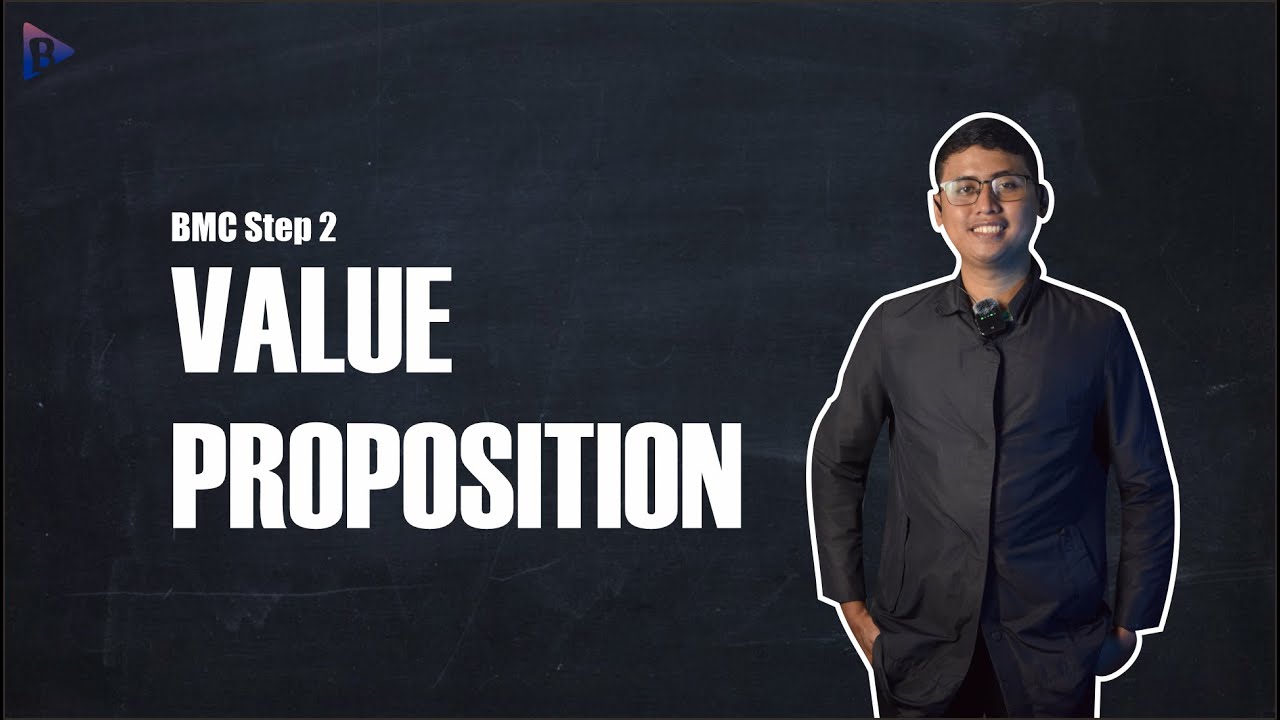 BISNIS MODEL CANVAS step 2 VALUE PROPOSITION - YouTube