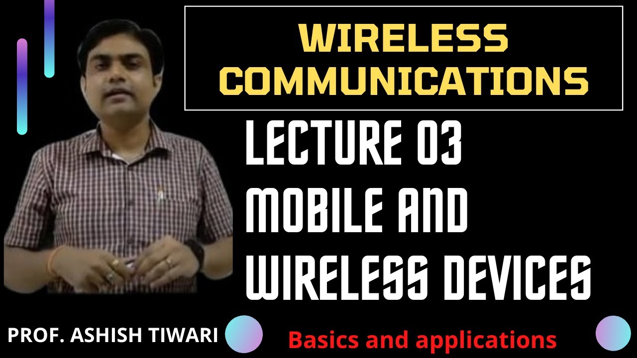Lecture-3|Wireless Communication|Introduction to Mobile and Wireless ...