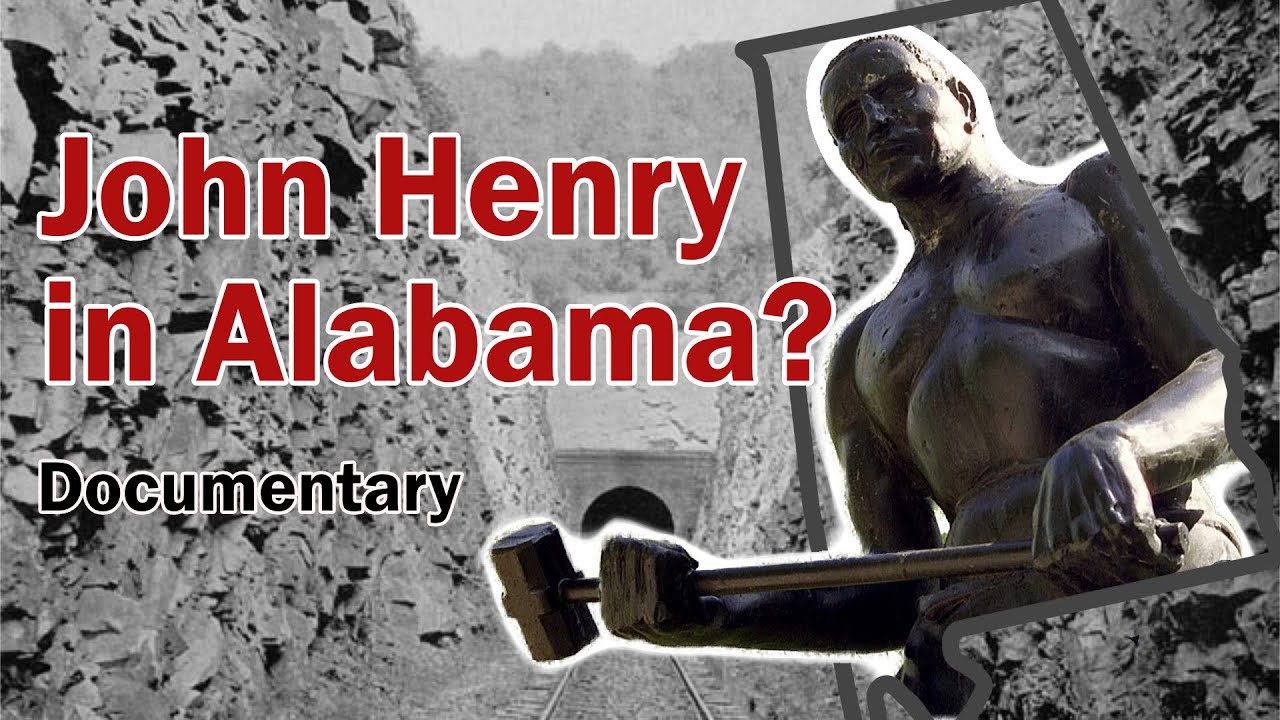 John Henry in Alabama | Documentary - YouTube