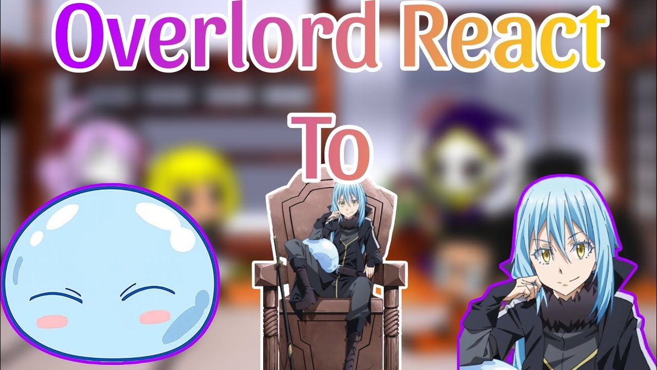 Overlord React to Rimuru Tempest |Gacha Reaction|ships:Rimuru x Ciel ...