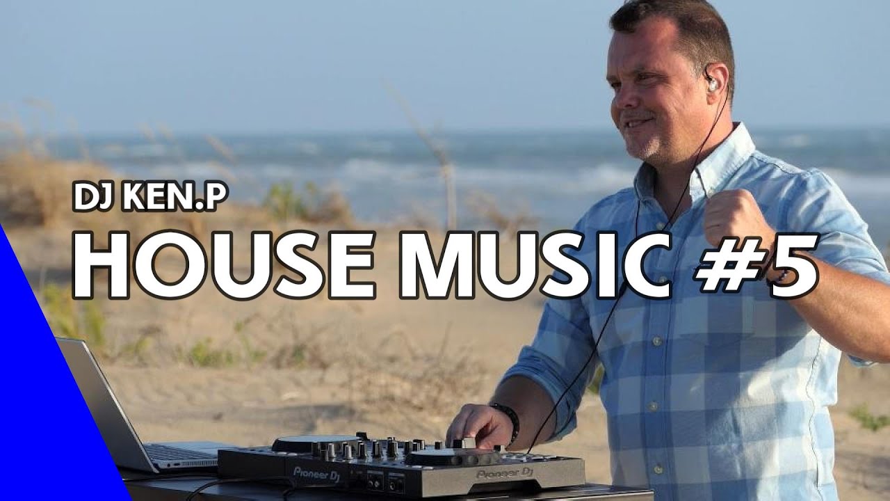 DJ KEN.P House Music #5 - YouTube