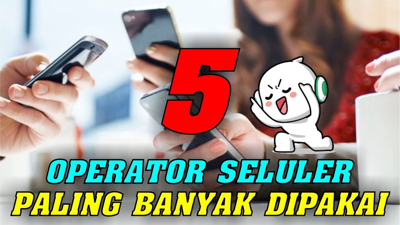 5 Operator Seluler Terfavorit 2022 di Indonesia - YouTube