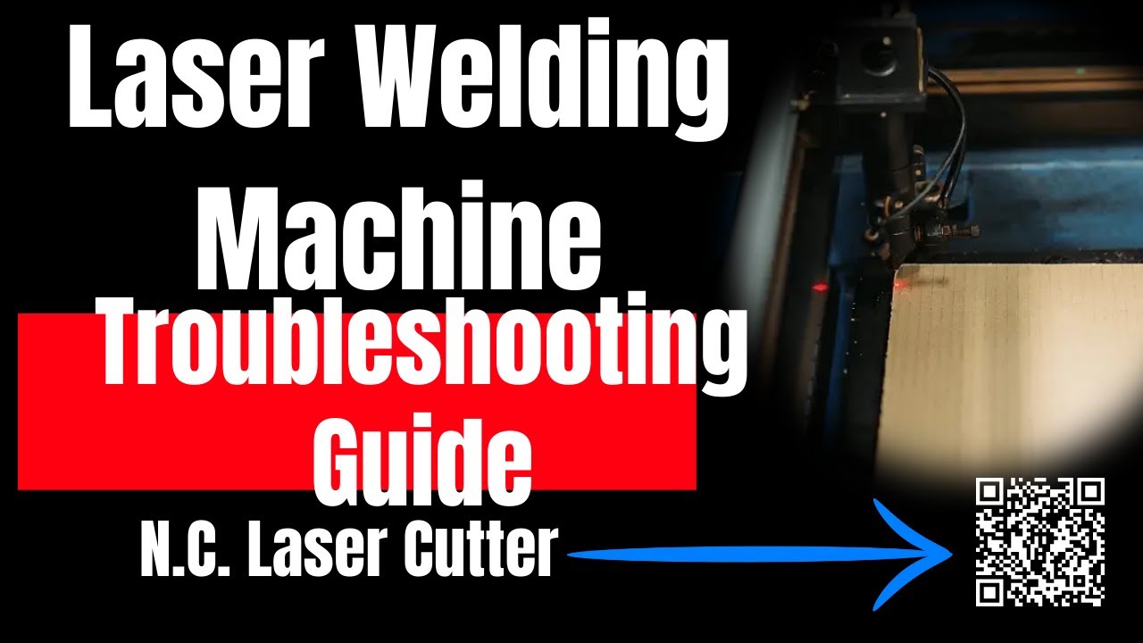 Laser Welding Machine Troubleshooting Guide(激光焊接机故障排除指南) - YouTube