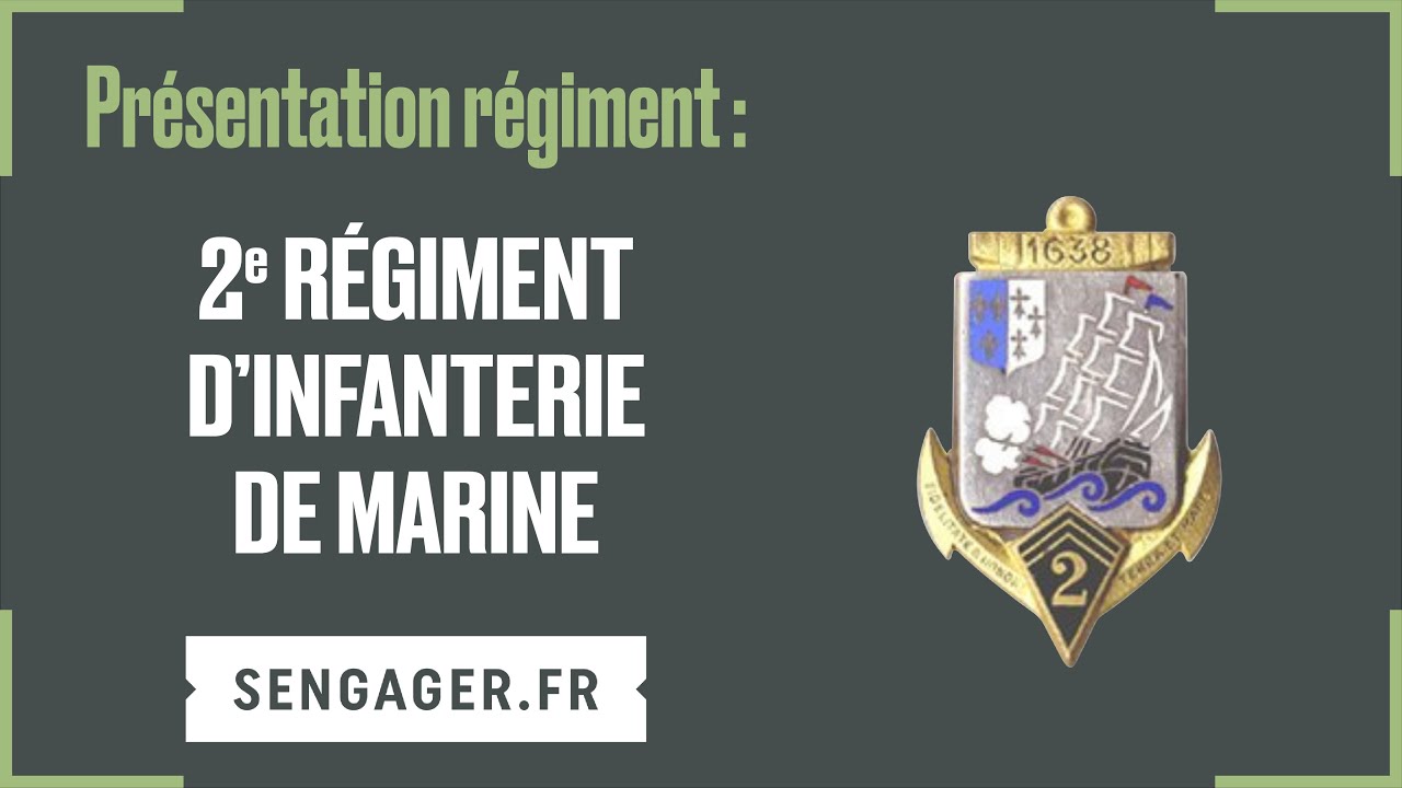 Présentation du 2e régiment d’infanterie de marine - YouTube