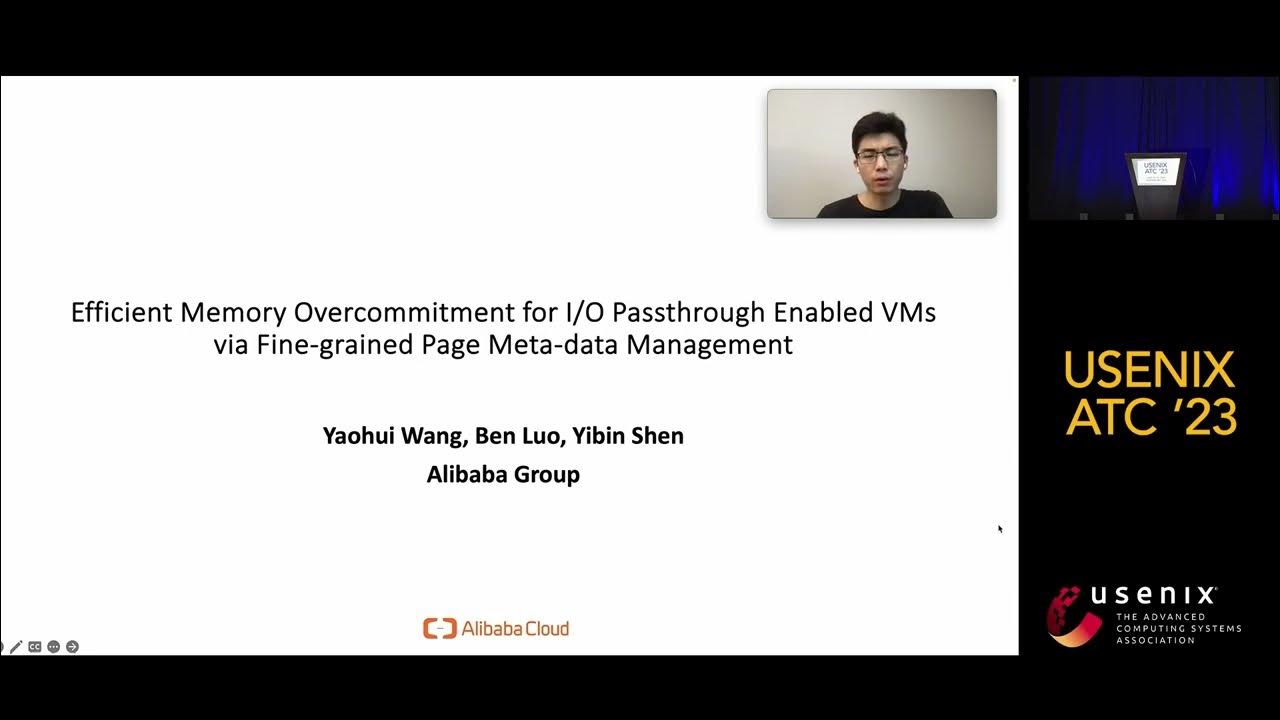 USENIX ATC '23 - Efficient Memory Overcommitment for I/O Passthrough Enabled VMs via Fine ...