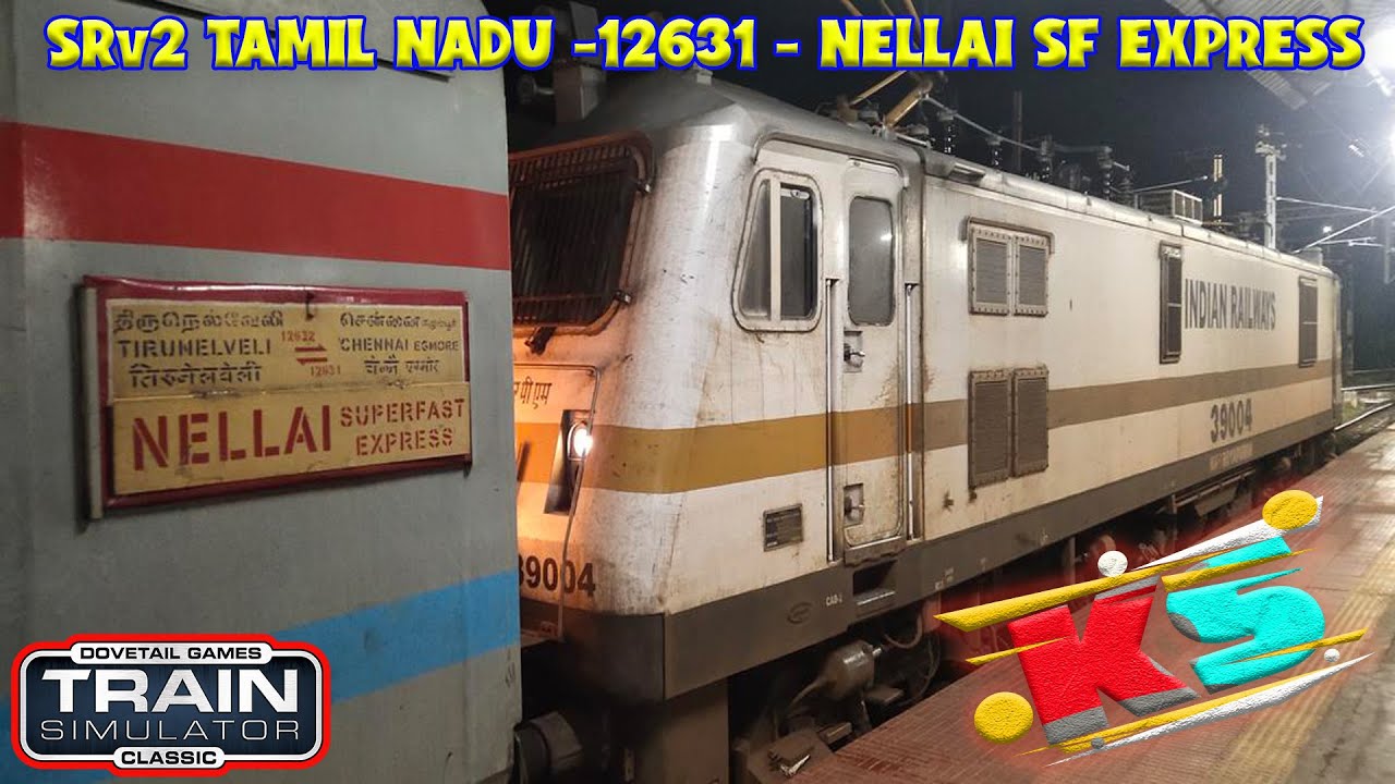 🔴 SRv2 TAMIL NADU | 12631 - NELLAI SF EXPRESS (MS-VM) | INDIAN TRAIN ...
