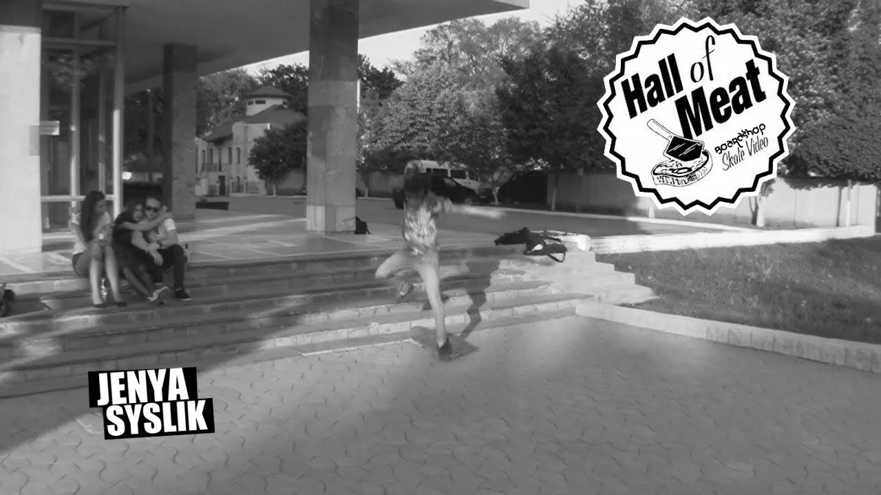 Hall Of Meat: Jenya Syslik - YouTube