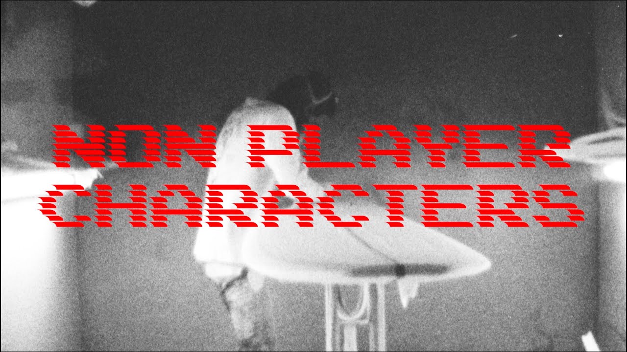 Non Player Characters - YouTube