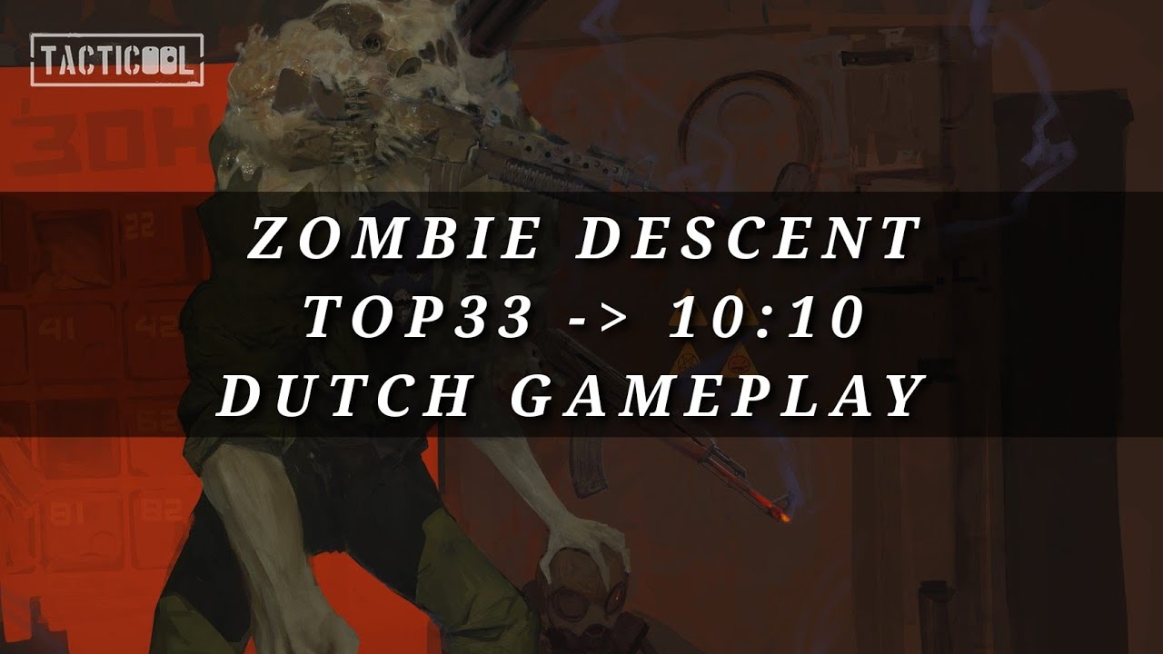 Tacticool - Zombie Descent TOP33 time 10:10 Dutch Gameplay : tacticool ...