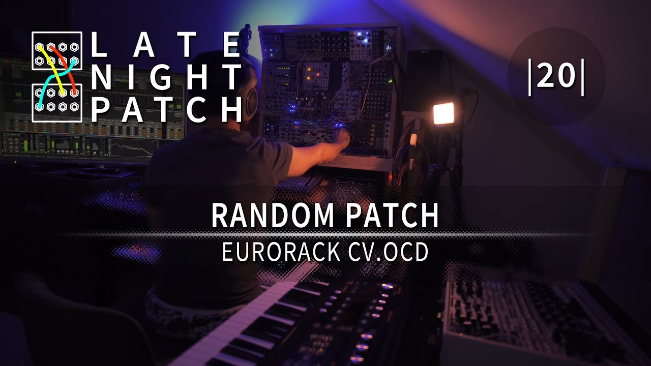 Late Night Patch │ 20 │ Random Patch - YouTube