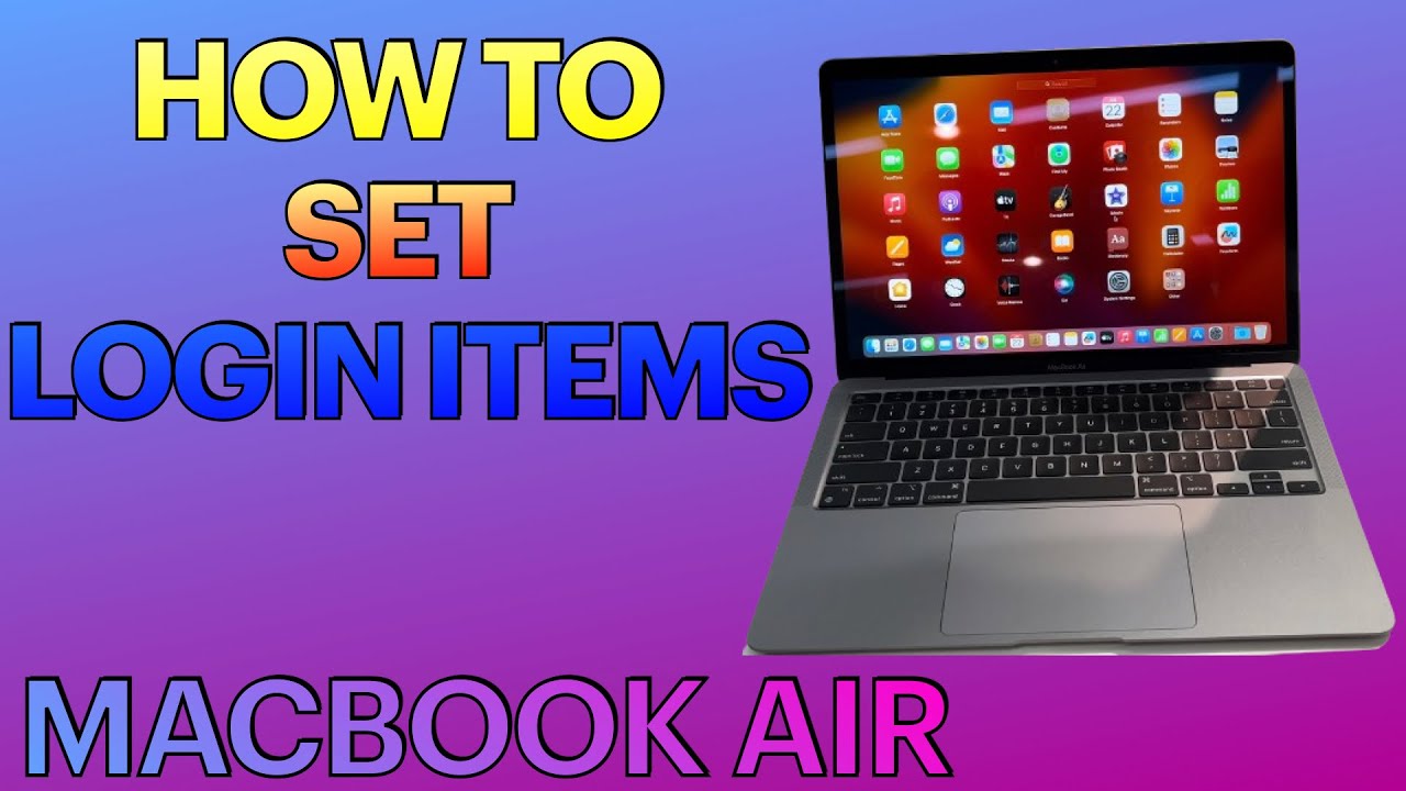 How to Set Login Items on MACBOOK AIR - YouTube