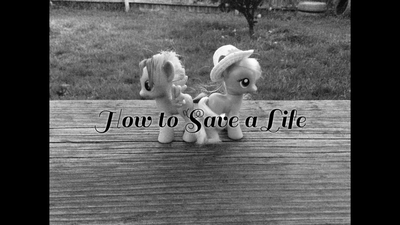 MLP How to save a Life PMV - YouTube