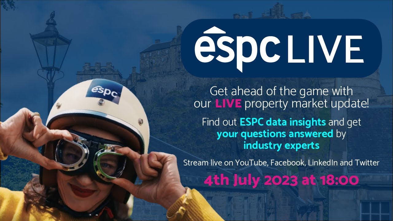 ESPC Live: 2023 so far... | Property Market Update for Edinburgh ...