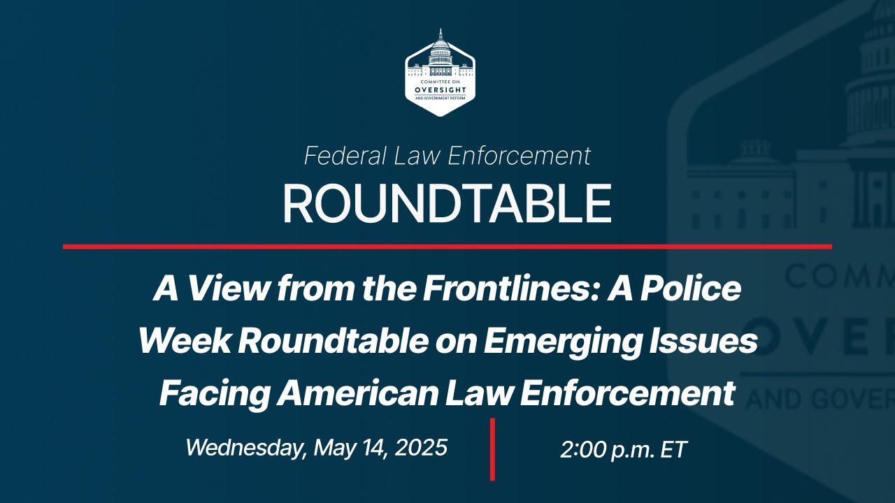 A View from the Frontlines: Police Week Roundtable on Emerging Issues ...