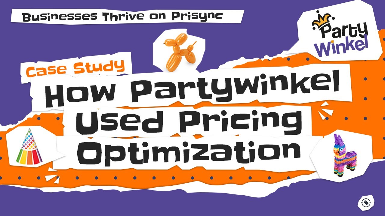 How Partywinkel Used Pricing Optimization? 🏷 | Businesses Thrive on Prisync 🤝🏽 | Case Study ️ ...