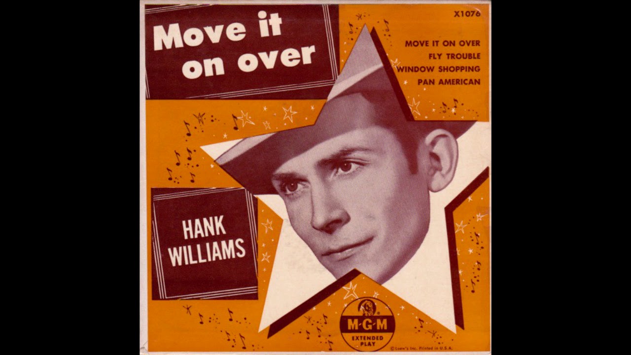 Hank Williams - Move It On Over (1947) - YouTube
