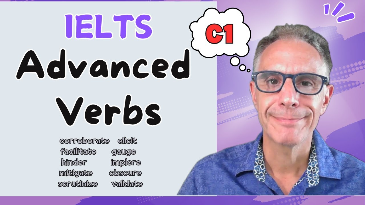 10 Advanced Verbs (C1) for IELTS | Advanced English - YouTube