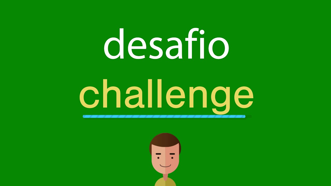 Como dizer desafio em inglês - YouTube