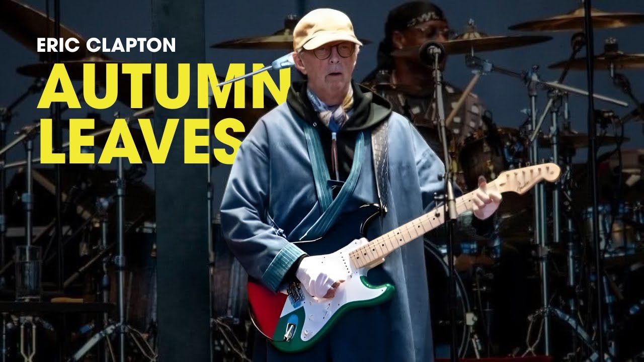 Eric Clapton - Autumn Leaves - YouTube