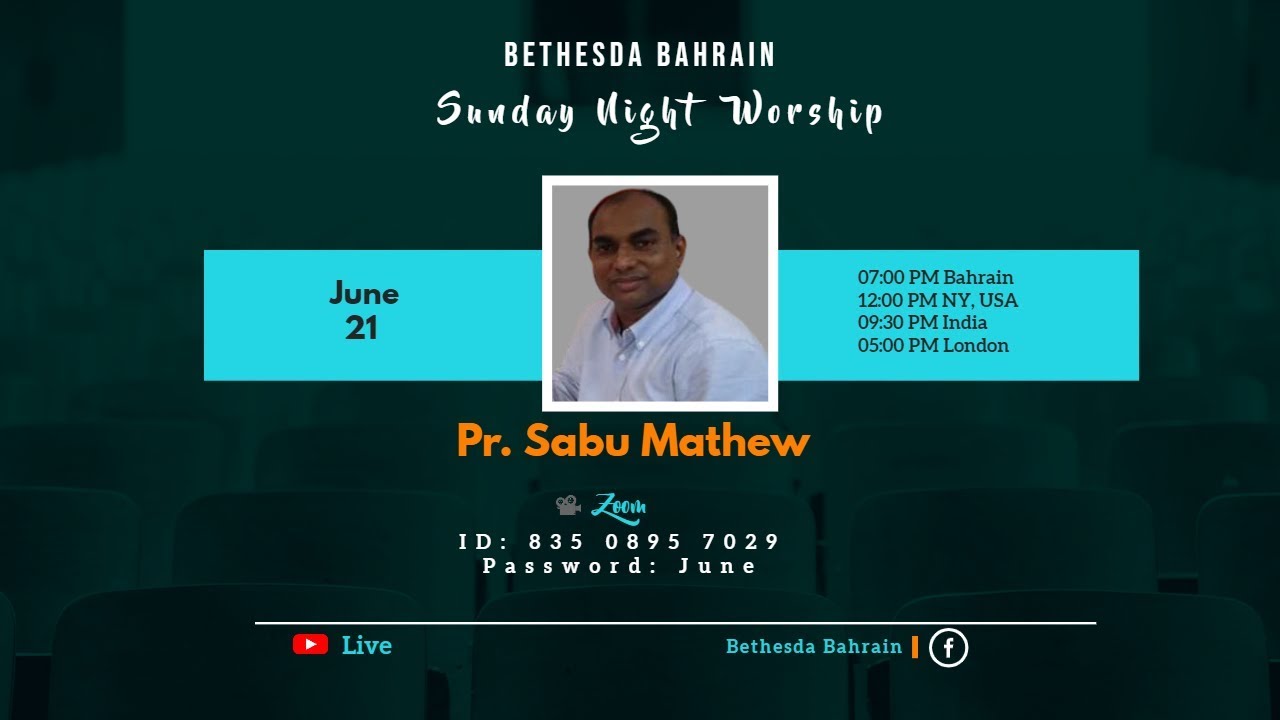 Bethesda Bahrain │Pr.Sabu Mathew │21-06-2020 - YouTube
