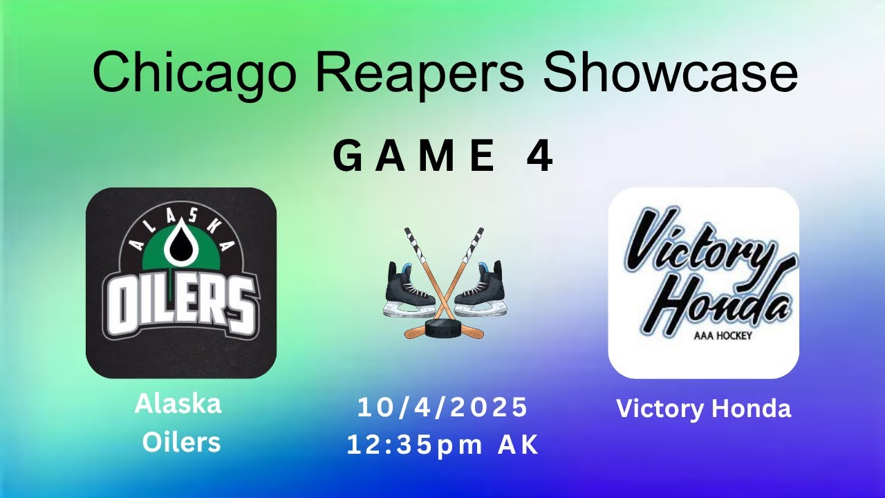 GAME 4 — Chicago Reapers Showcase - AK Oilers vs Victory Honda 10/4/25 ...