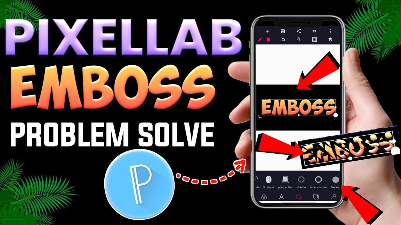 How To Fix Emboss Problem In Pixellab 2023 | Pixellab Emboss Problem ...