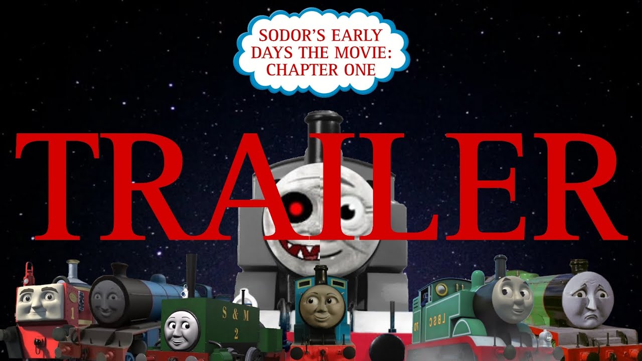SODOR'S EARLY DAYS THE MOVIE: CHAPTER ONE TRAILER - YouTube