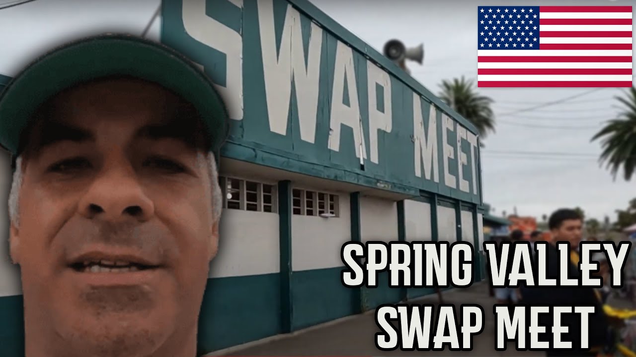Spring Valley Swap Meet - YouTube