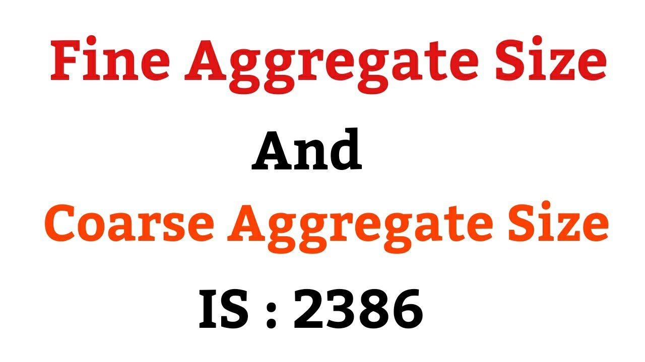 Fine Aggregate Size and Coarse Aggregate Size - YouTube