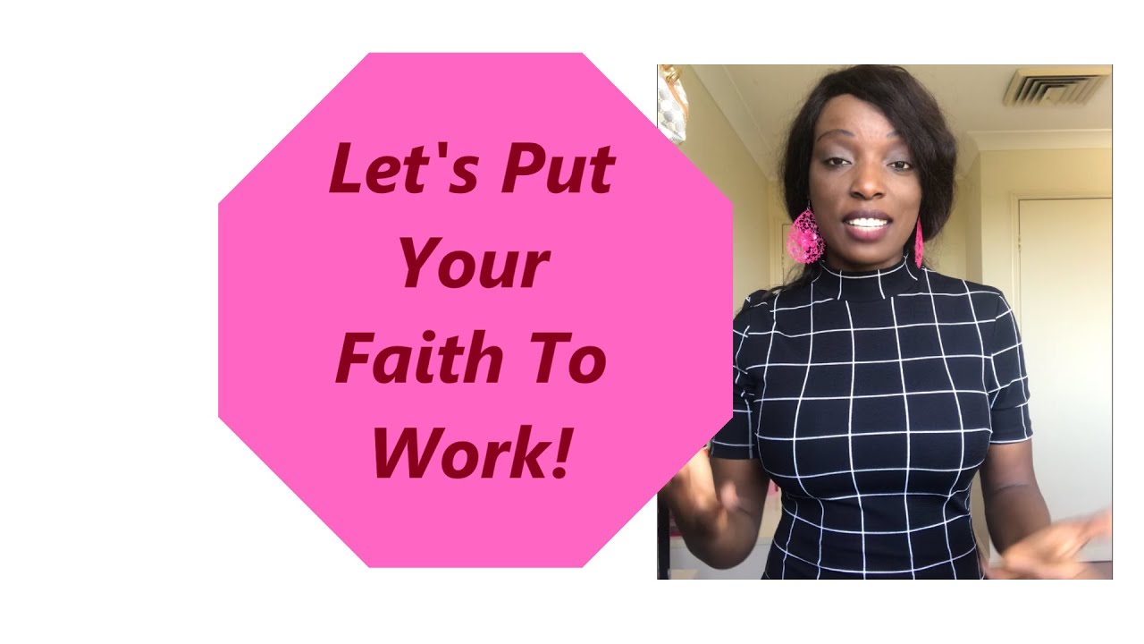 How To Act On Your Faith - YouTube
