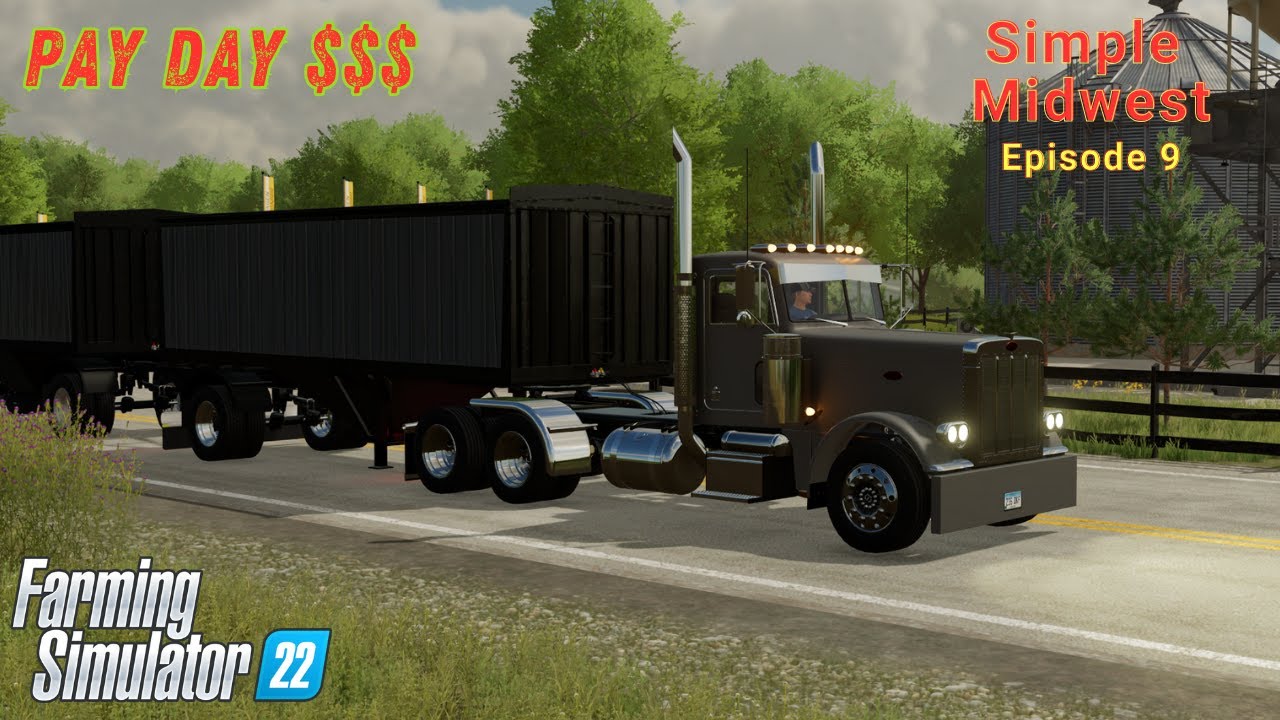 Big Pay Day $$$ / Simple Midwest- Episode 9/ FS 22 - YouTube